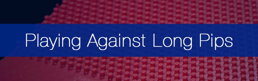 How to Play Against Long Pimples: Everything You Need to Know • Racket ...