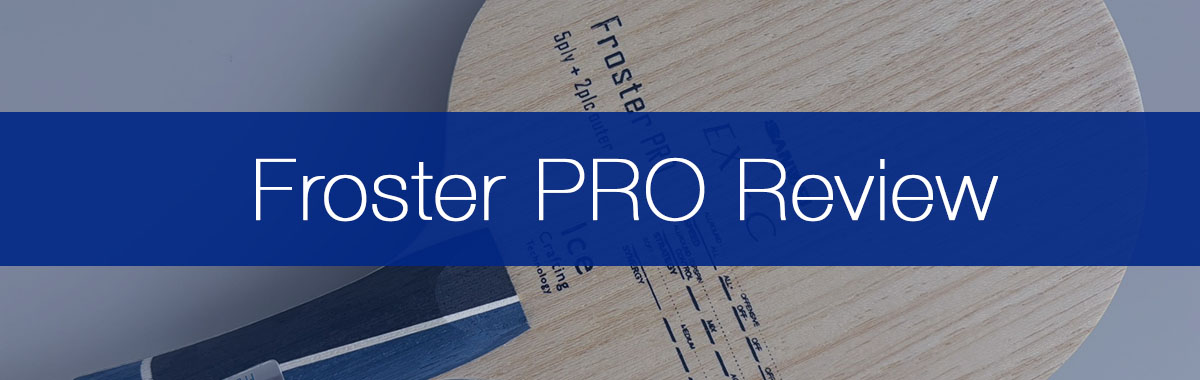 Sanwei Froster PRO EX-C Review | A Viscaria Alternative? • Racket Insight